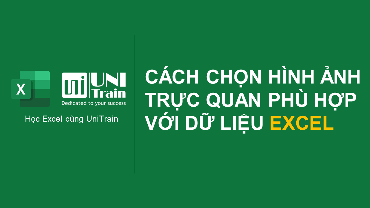 Cách Chọn Hình ảnh Trực Quan Phù Hợp Với Dữ Liệu Excel Vn